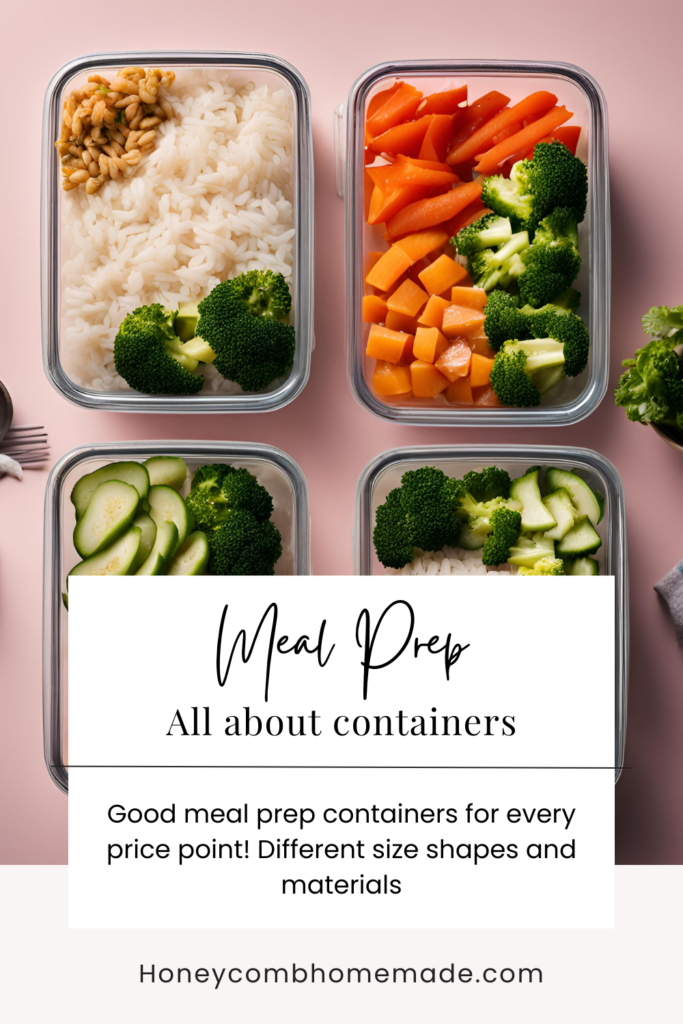 Good meal prep containers at every price point - Honeycomb Homemade